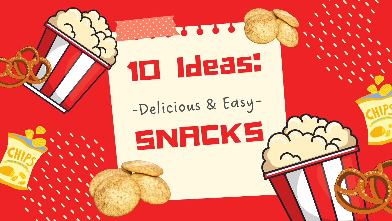 10 Ideas: Snacks - Go Greenfields